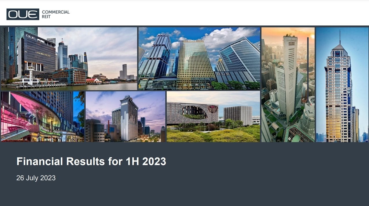 OUE C-REIT 1H2023 Financial Results - My Sweet Retirement