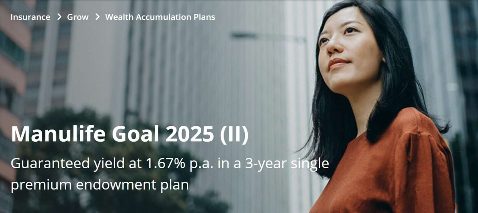 Manulife Goal 2025 (II) Plan: Guaranteed Returns Explained - My Sweet Retirement